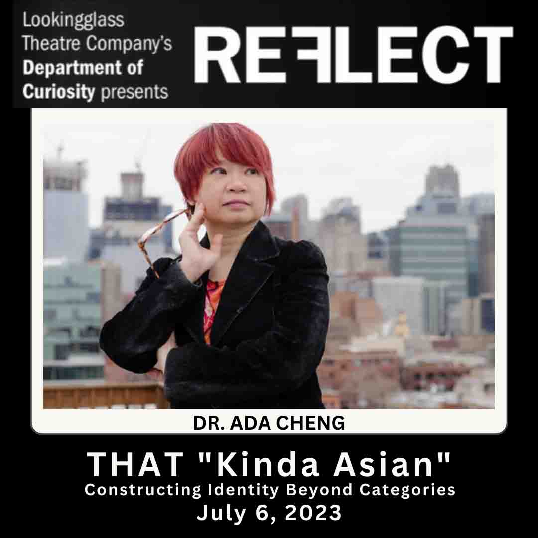 REFLECT – Lookingglass Theatre Company